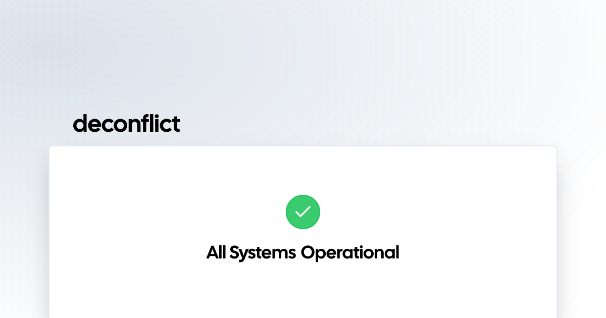 deconflict | Status Page