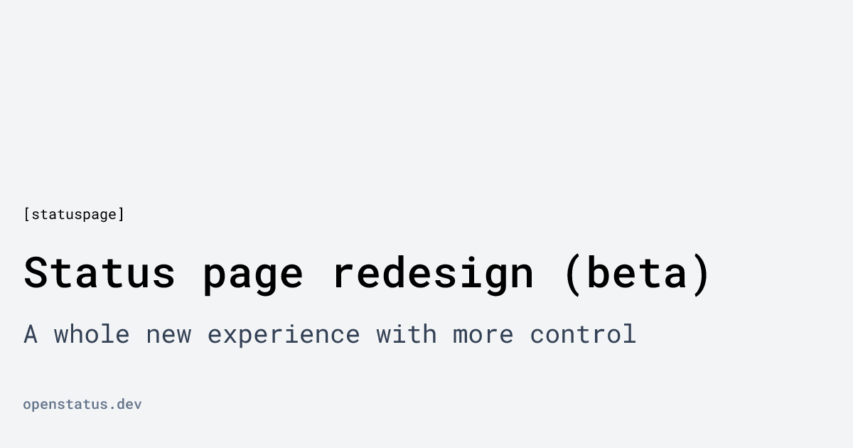 Status page redesign (beta) | openstatus